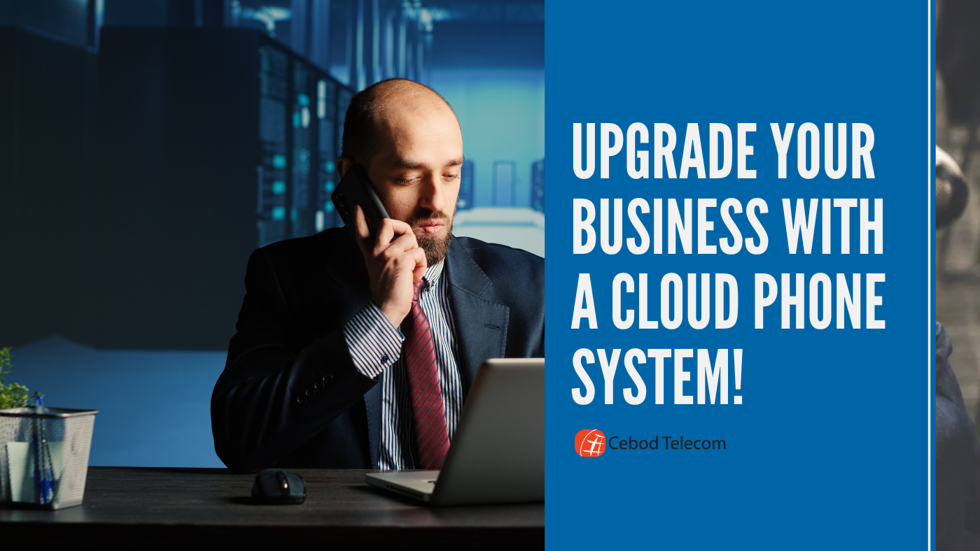 Cloud Phone System :Why Your Growing Business Needs It Now - Cebod ...